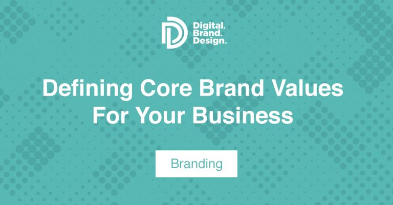 Defining Core Brand Values For Business Success
